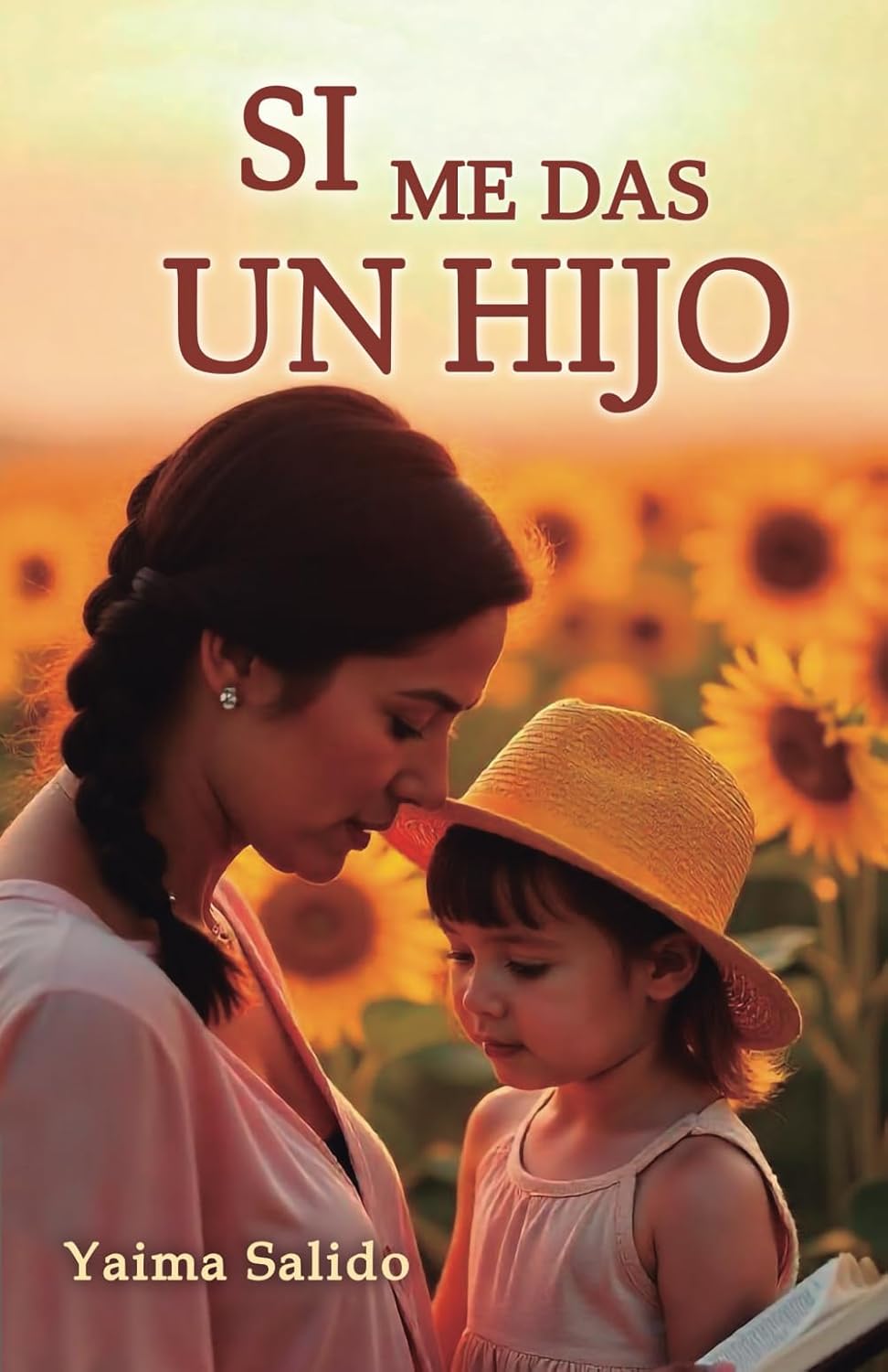 Si me das un hijo - Talento Publicaciones